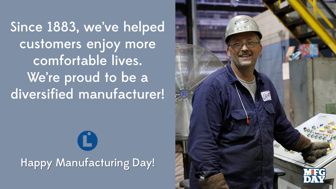 Happy Manufacturing Day! | Life at Leggett