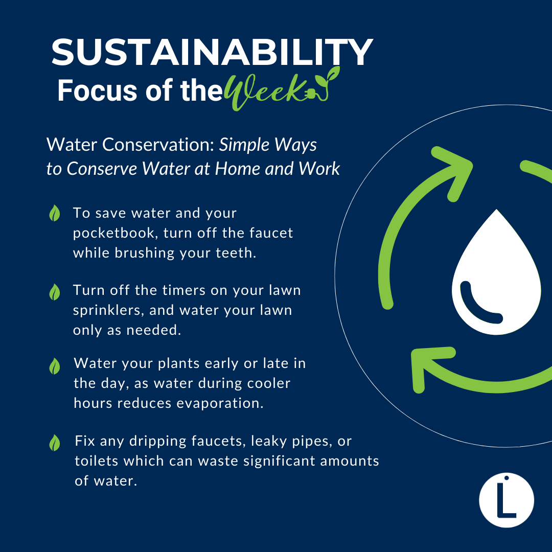 Sustainability Focus of the Week: Conserving Water | Life at Leggett